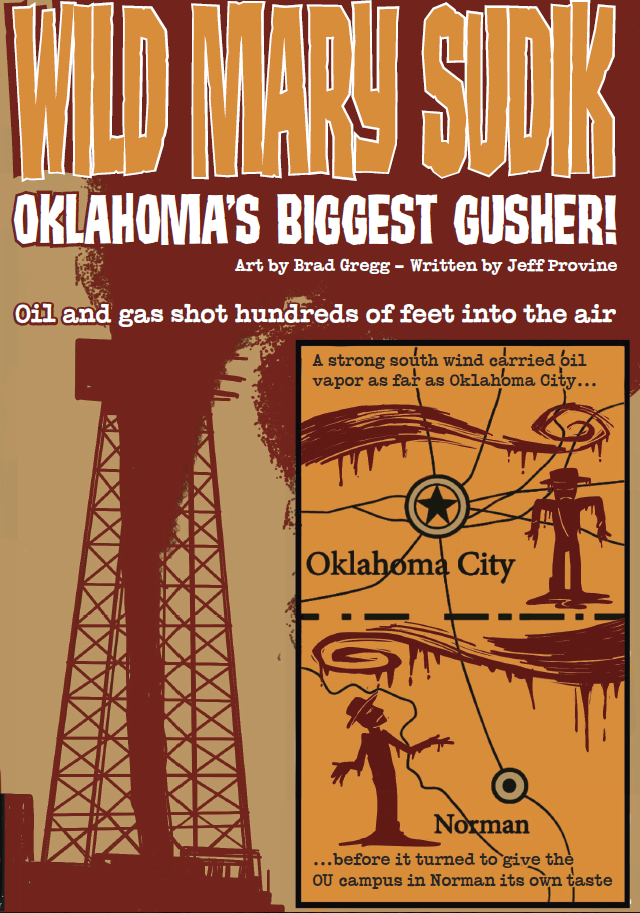 The Wild Mary Sudik: Oklahoma’s Biggest Gusher!