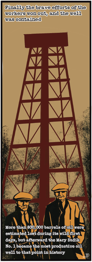 The Wild Mary Sudik: Oklahoma’s Biggest Gusher!